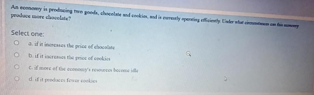 Solved An economy is producing two goods, chocolate and | Chegg.com
