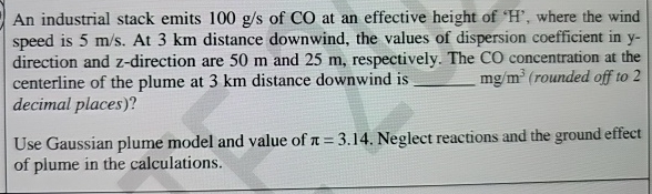 Solved An industrial stack emits 100gs ﻿of CO ﻿at an | Chegg.com
