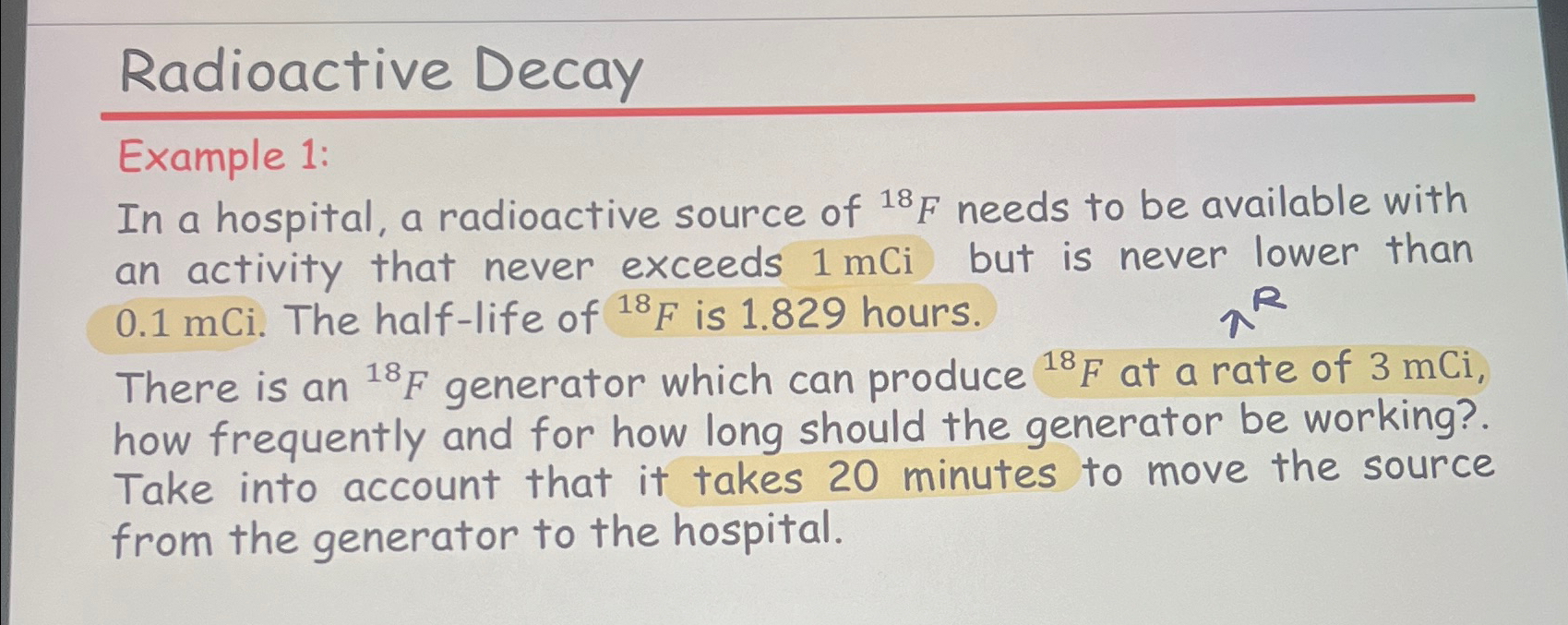 Solved Radioactive DecayExample 1:In a hospital, a | Chegg.com