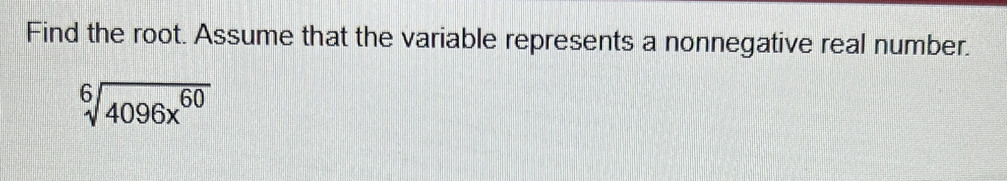 Solved Find the root. Assume that the variable represents a | Chegg.com Solved Find the root. Assume that the variable represents a | Chegg.com