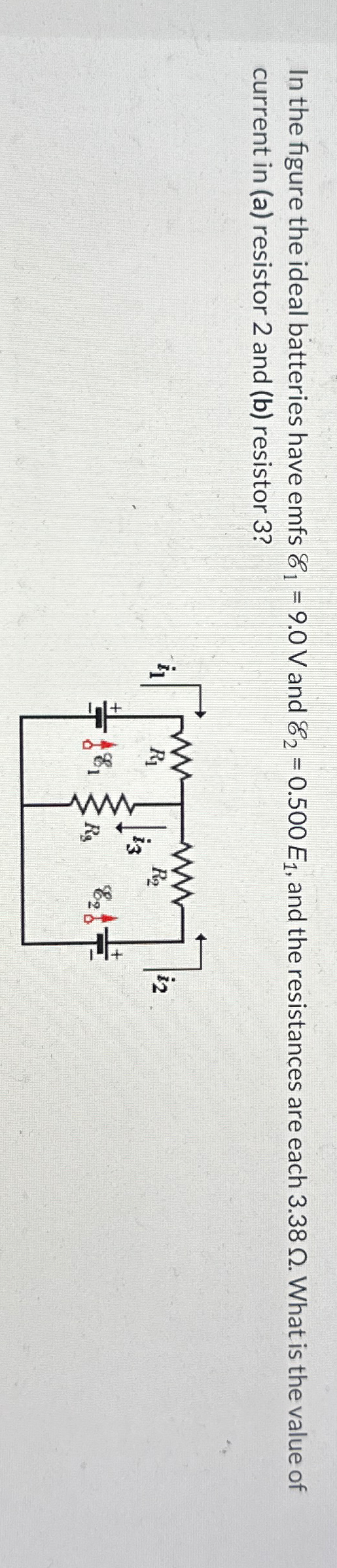 Solved In the figure the ideal batteries have emfs E1=9.0V | Chegg.com