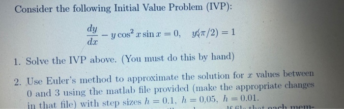 Solved Consider the following Initial Value Problem (IVP): | Chegg.com