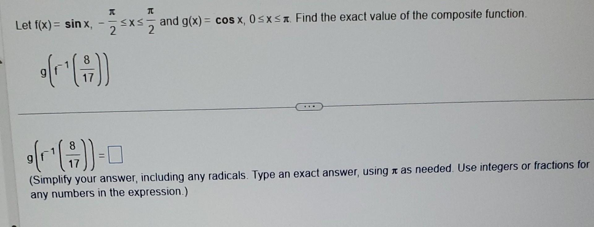 Solved Let f(x)=sinx,−2π≤x≤2π and g(x)=cosx,0≤x≤π. Find the | Chegg.com