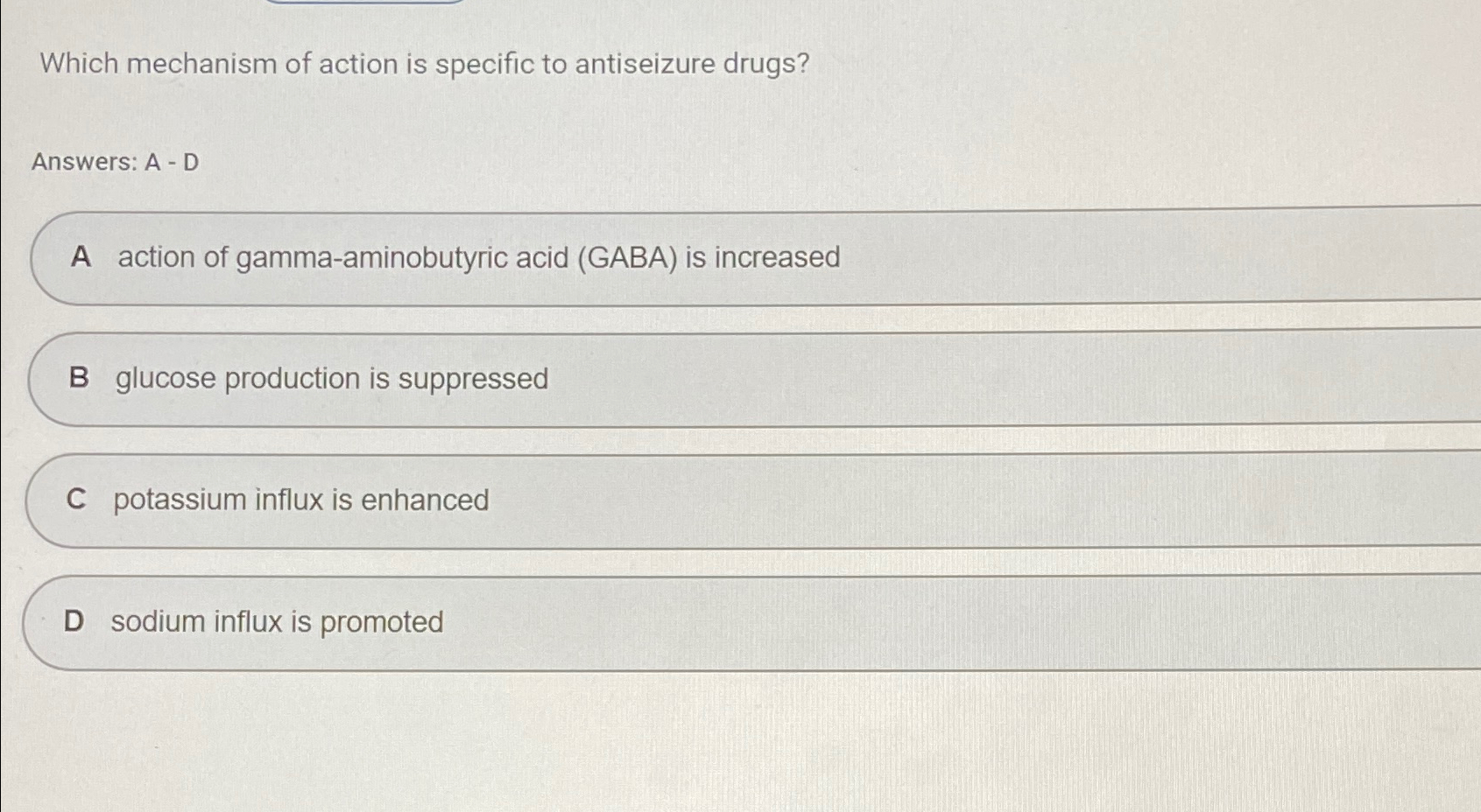Solved Which mechanism of action is specific to antiseizure | Chegg.com
