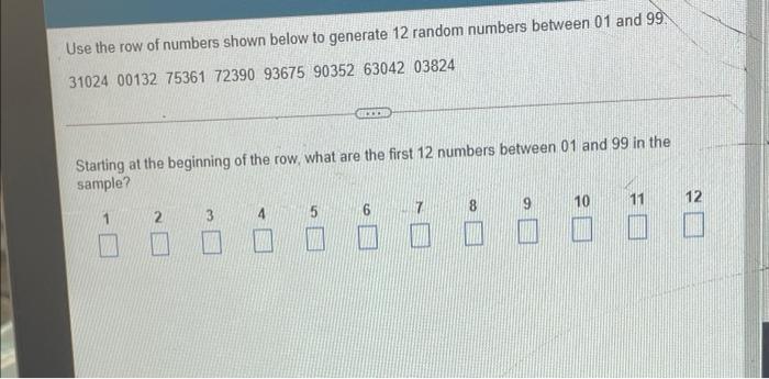 Solved Use the row of numbers shown below to generate 12 | Chegg.com