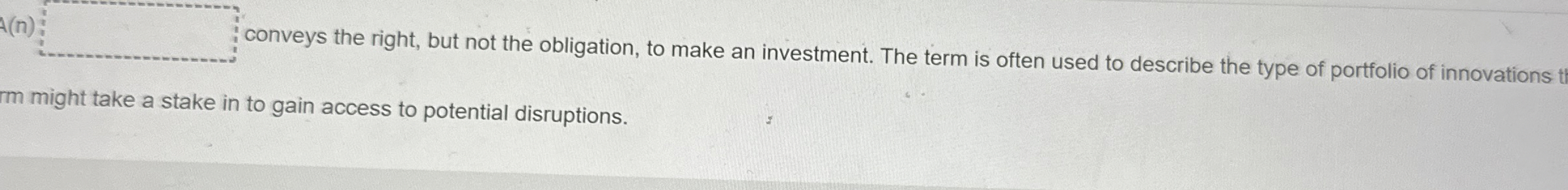 Solved conveys the right, but not the obligation, to make an | Chegg.com