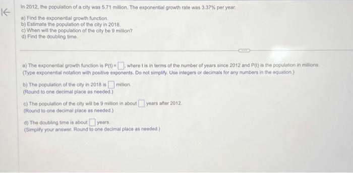 Solved In 2012, the population of a city was 5.71 million. | Chegg.com