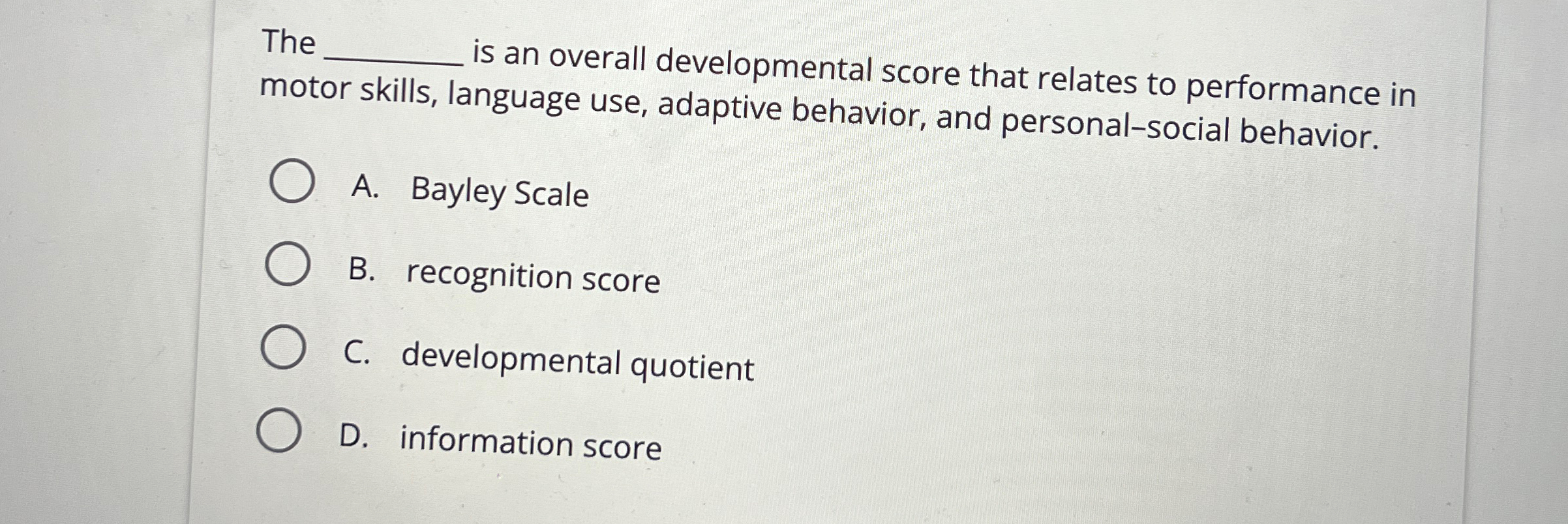Solved The q, ﻿is an overall developmental score that | Chegg.com