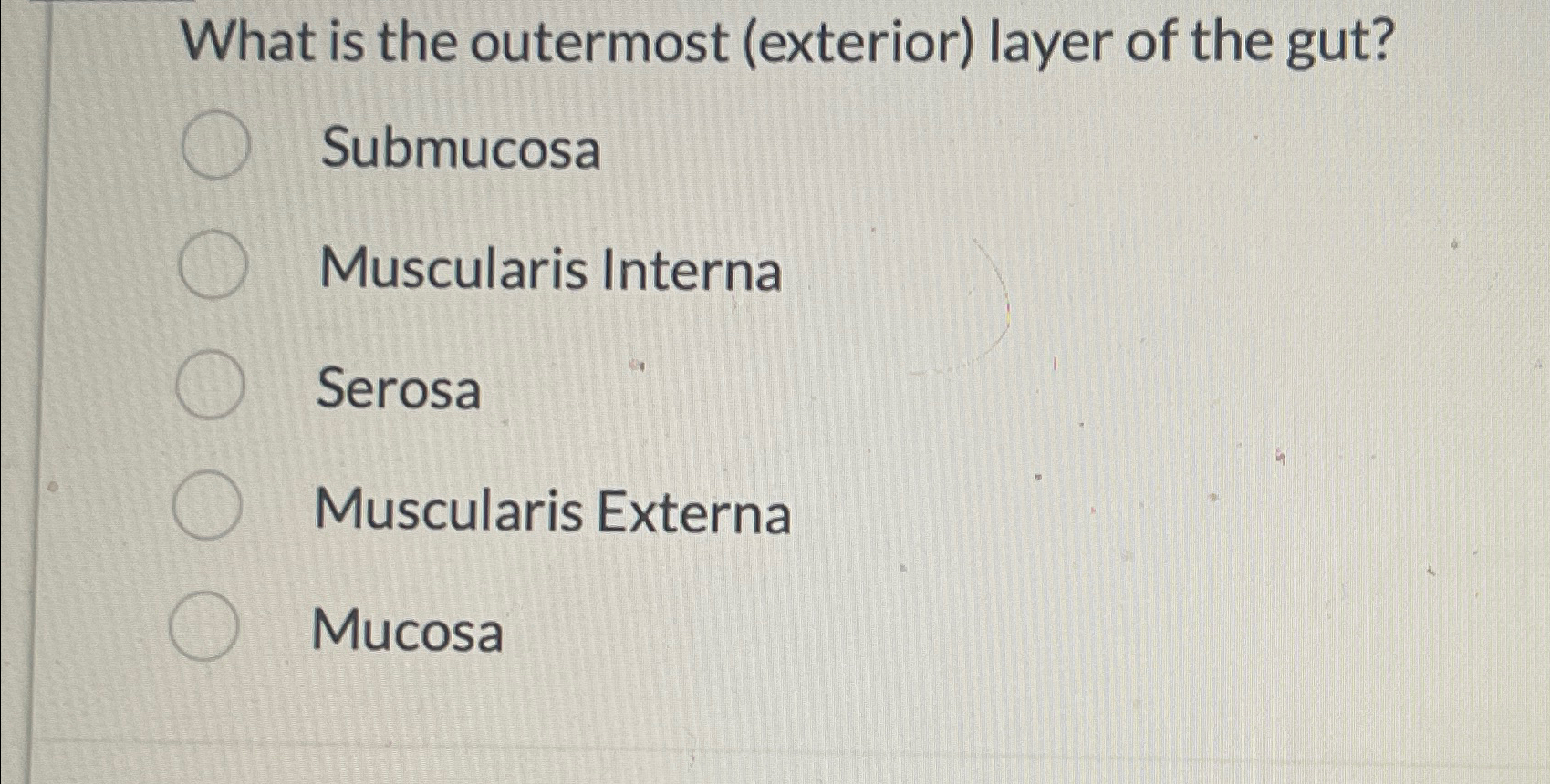 Solved What is the outermost (exterior) ﻿layer of the | Chegg.com