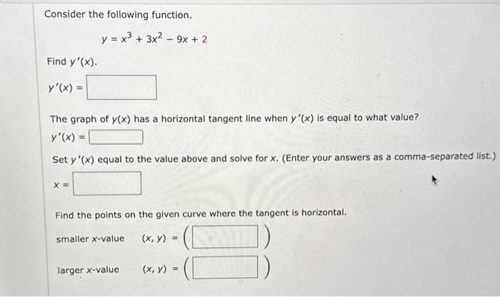 Solved Consider the following function. y=x3+3x2−9x+2 Find | Chegg.com