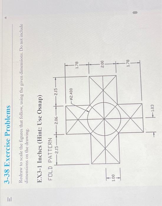 Solved Redraw to scale the figures that follow, using the | Chegg.com