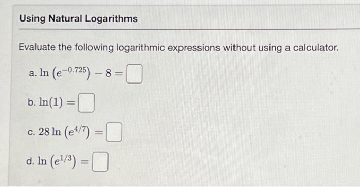 Solved Evaluate the following logarithmic expressions | Chegg.com
