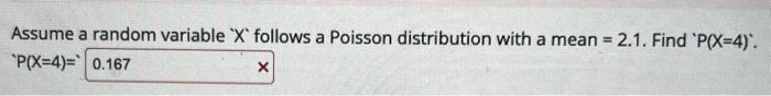 Solved Assume a random variable ' X ' follows a Poisson | Chegg.com