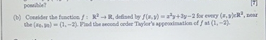 Solved possible?(b) ﻿Conslder the function f:R2→R, ﻿defined | Chegg.com