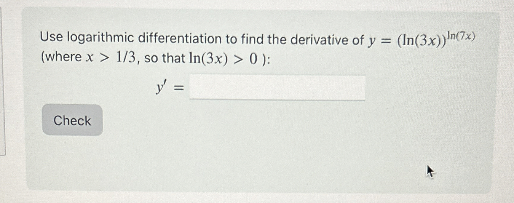 Solved Use logarithmic differentiation to find the | Chegg.com