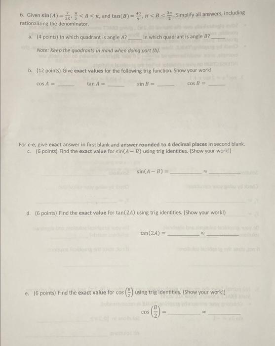 Solved 6. Given sin(A)=257,2π | Chegg.com