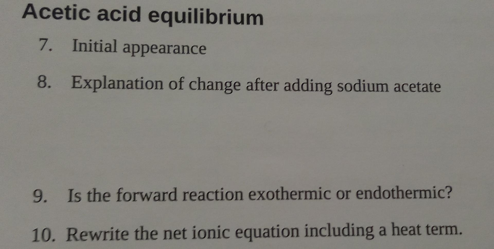 Solved Acetic acid equilibrium 7. Initial appearance 8. | Chegg.com