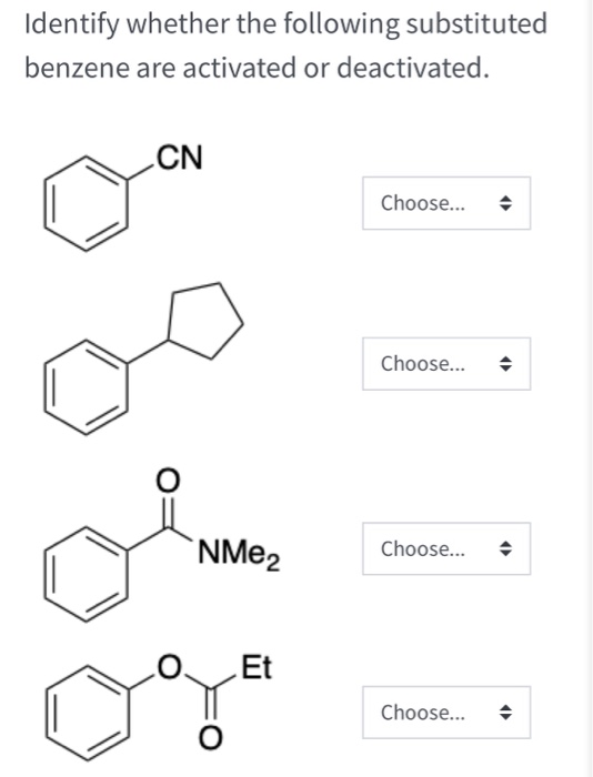 Solved Identify whether the following substituted benzene | Chegg.com