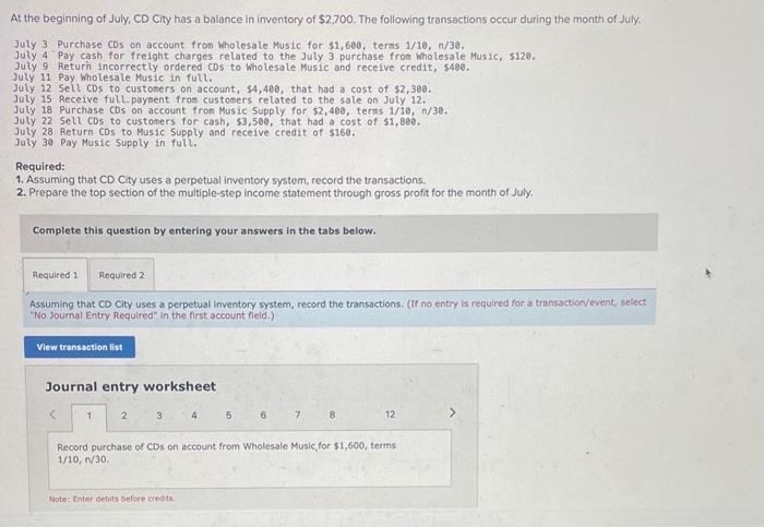 Solved At the beginning of July, CD City has a balance in | Chegg.com
