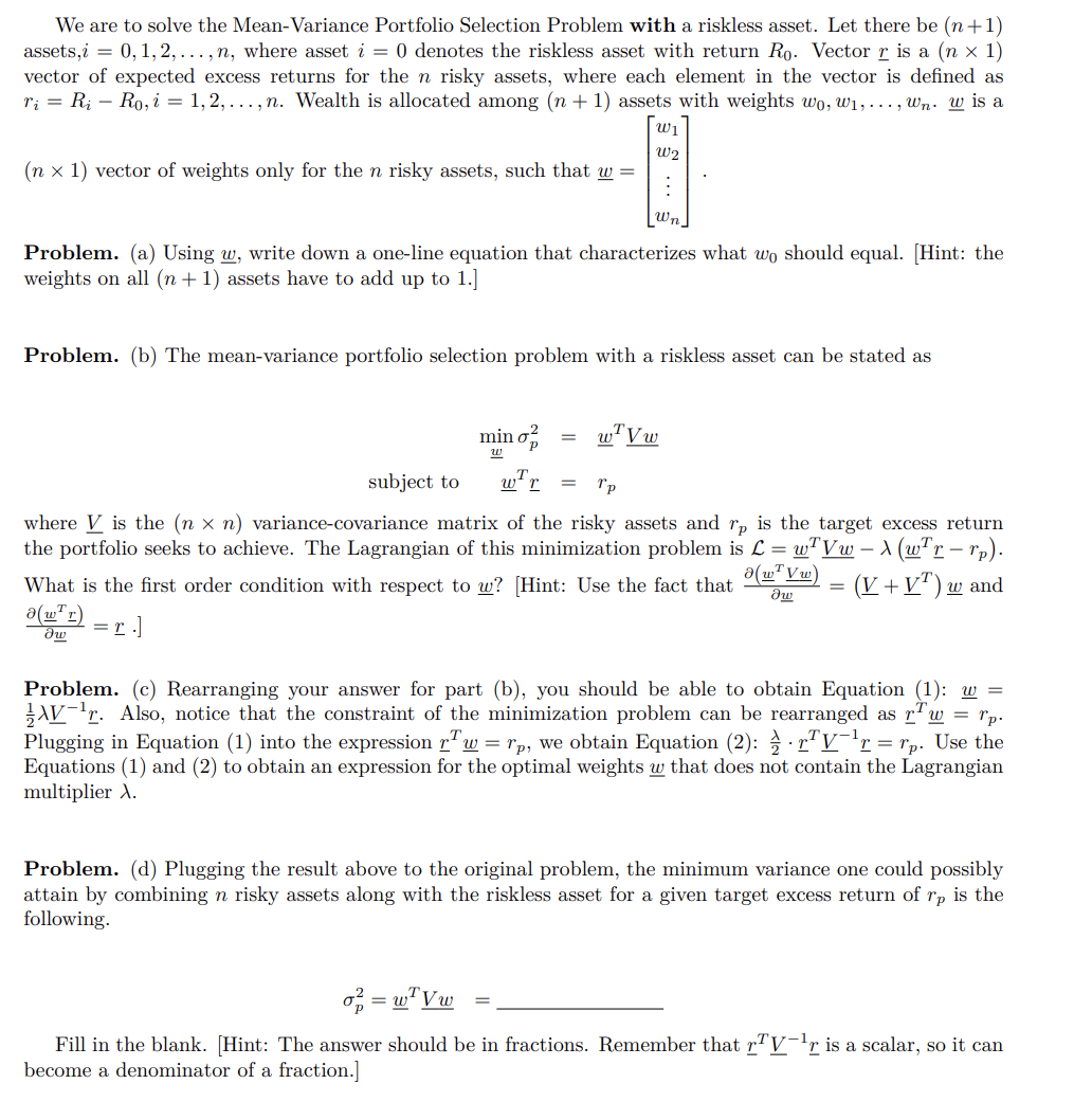 Solved We Are To Solve The Mean Variance Portfolio Selection