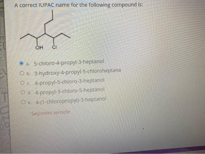 Solved A correct IUPAC name for the following compound is: | Chegg.com