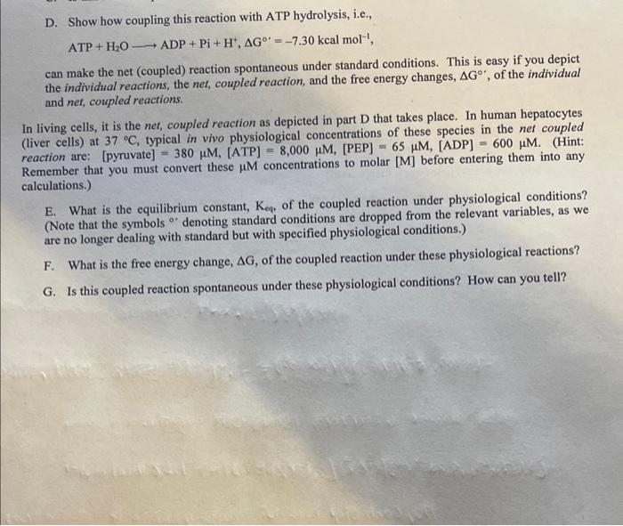 Solved D. Show how coupling this reaction with ATP | Chegg.com