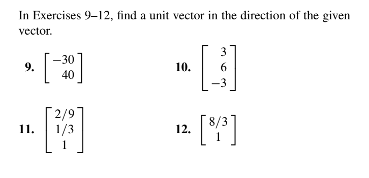 Solved In Exercises 9-12, ﻿find a unit vector in the | Chegg.com