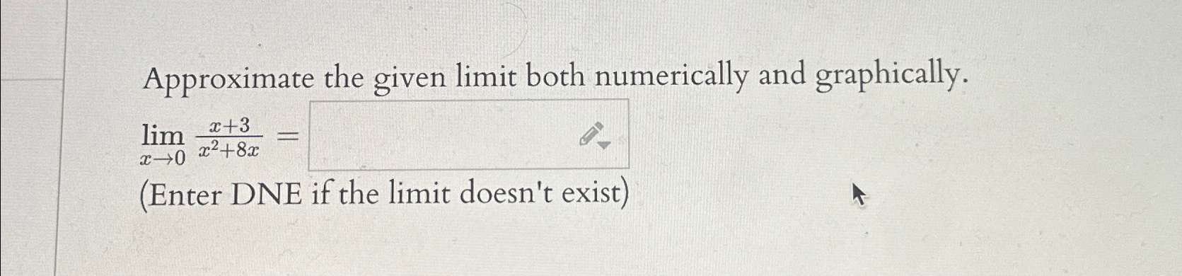 Solved Approximate the given limit both numerically and | Chegg.com