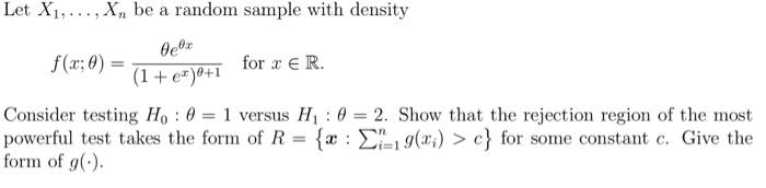 Solved Let X1,…,Xn be a random sample with density | Chegg.com