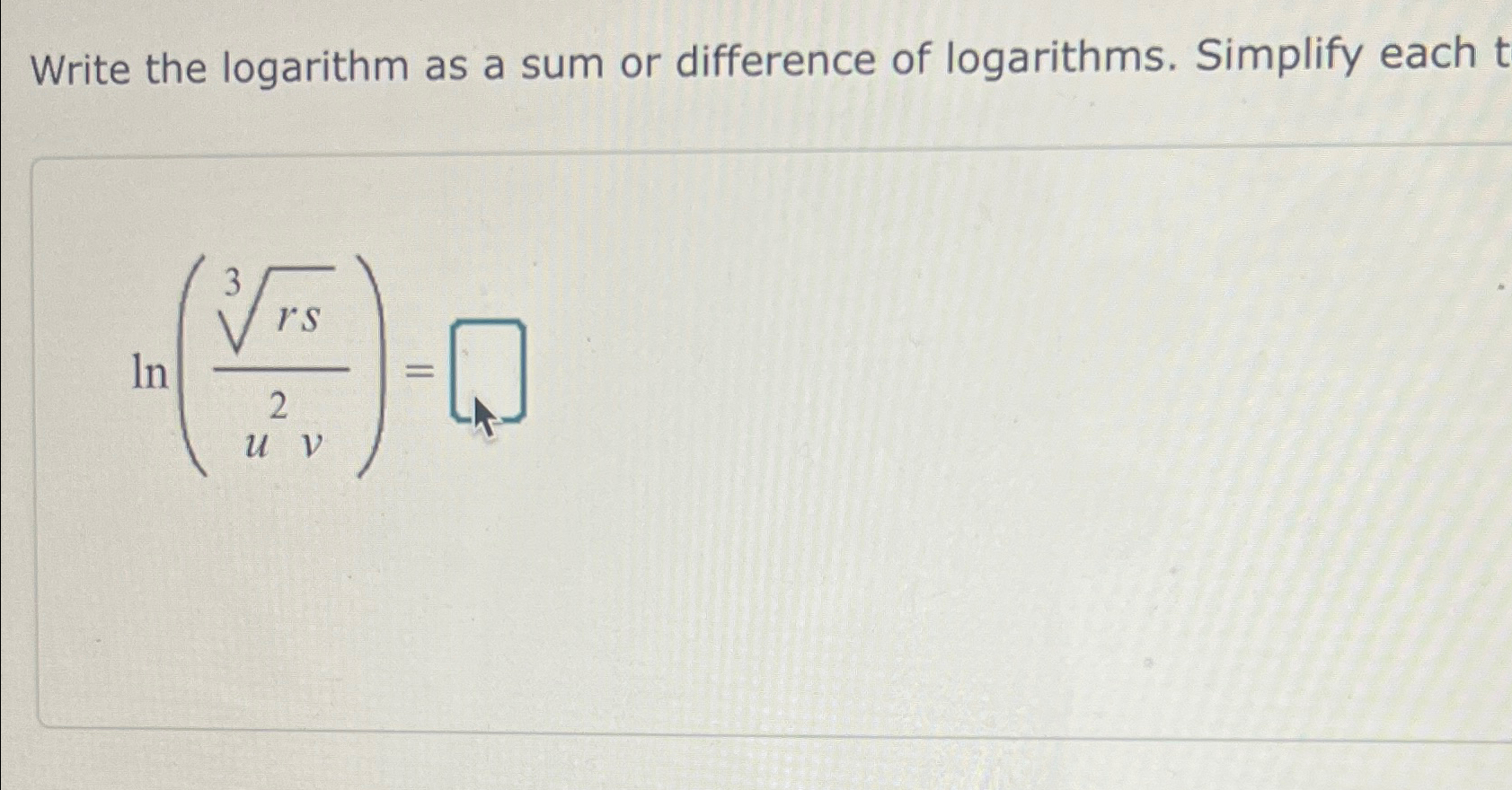 Solved Write the logarithm as a sum or difference of | Chegg.com