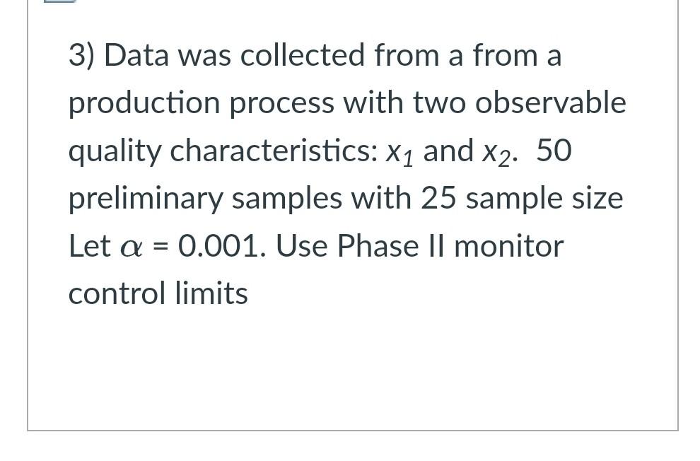 3) Data was collected from a from a production | Chegg.com