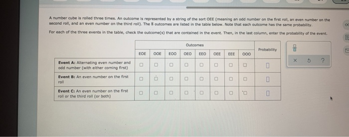 Solved A number cube is rolled three times. An outcome is | Chegg.com