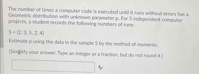 Solved The number of times a computer code is executed until | Chegg.com