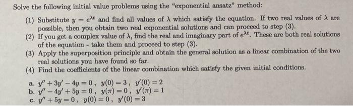 Solved Solve the following initial value problems using the | Chegg.com