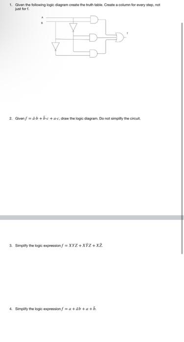 Solved 1. Given the following iogic dagram ceate the truth | Chegg.com