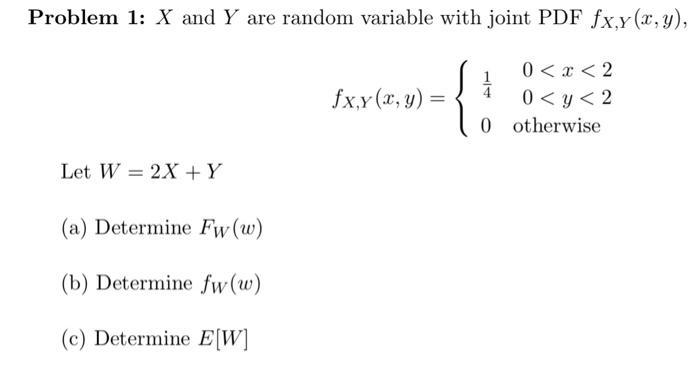 Solved Problem 1: X and Y are random variable with joint PDF | Chegg.com