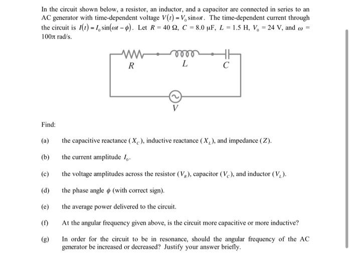 Solved In the circuit shown below, a resistor, an inductor, | Chegg.com