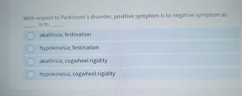 Solved With respect to Parkinson's disorder, positive | Chegg.com
