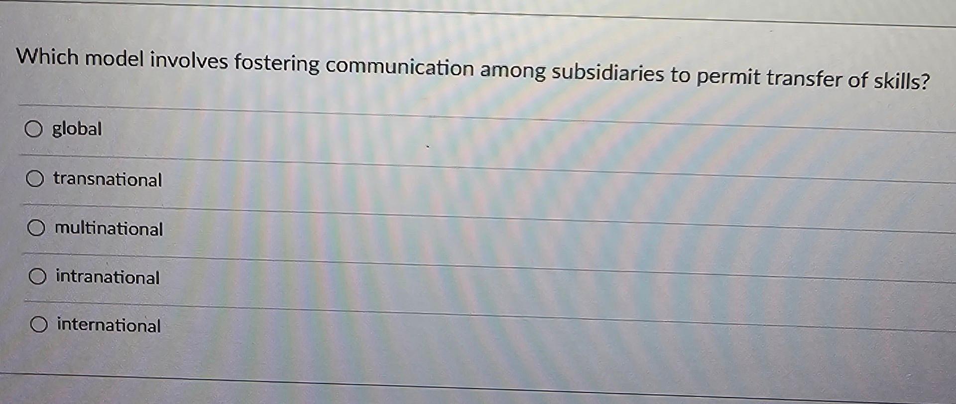 Solved Which model involves fostering communication among | Chegg.com