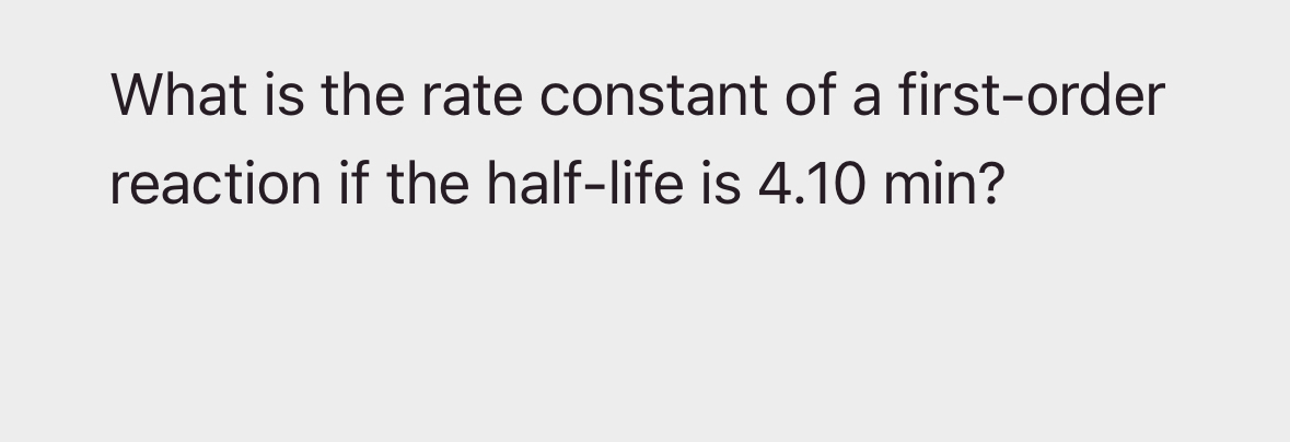 Solved What is the rate constant of a first-order reaction | Chegg.com