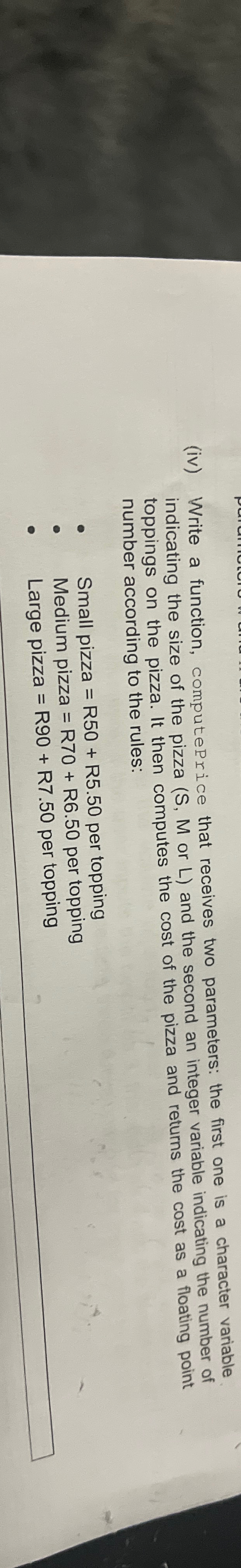 Solved (iv) ﻿Write a function, computePrice that receives | Chegg.com