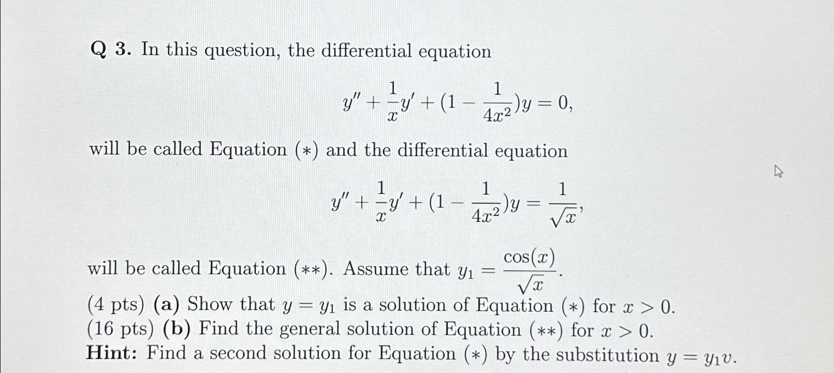Solved Q 3. ﻿In this question, the differential | Chegg.com