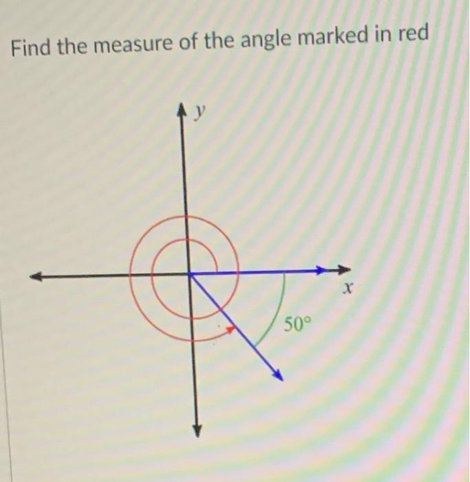 Solved Find the measure of the angle marked in red: Type | Chegg.com