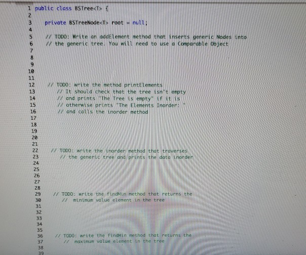 Solved 1 public class BSTree { 2 3 private BSTreeNode root = | Chegg.com