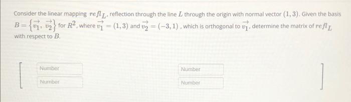 Solved Consider the linear mapping refl , reflection through | Chegg.com