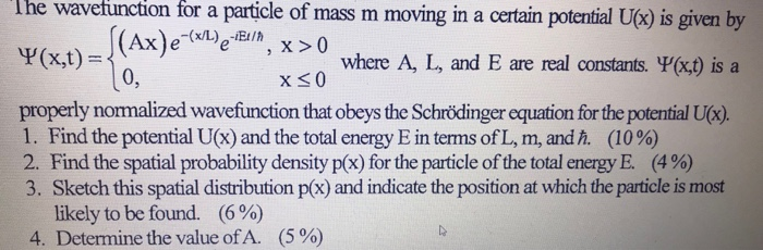 Solved 9 The wavefunction for a particle of mass m moving in | Chegg.com