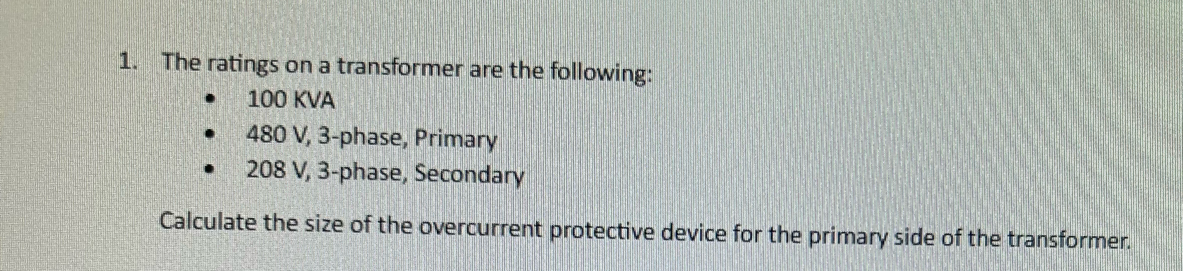 Solved The ratings on a transformer are the | Chegg.com
