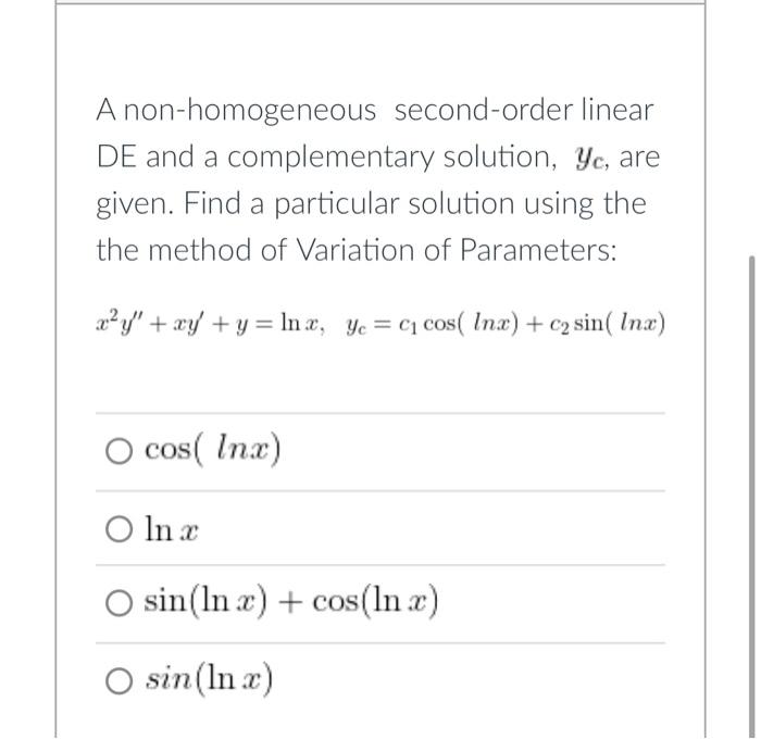 Solved A non-homogeneous second-order linear DE and a | Chegg.com