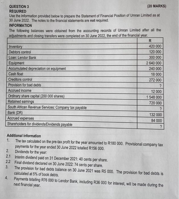 Solved QUESTION 3 (20 MARKS) REQUIRED Use the information | Chegg.com