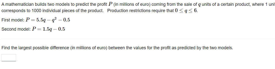 Solved A mathematician builds two models to predict the | Chegg.com